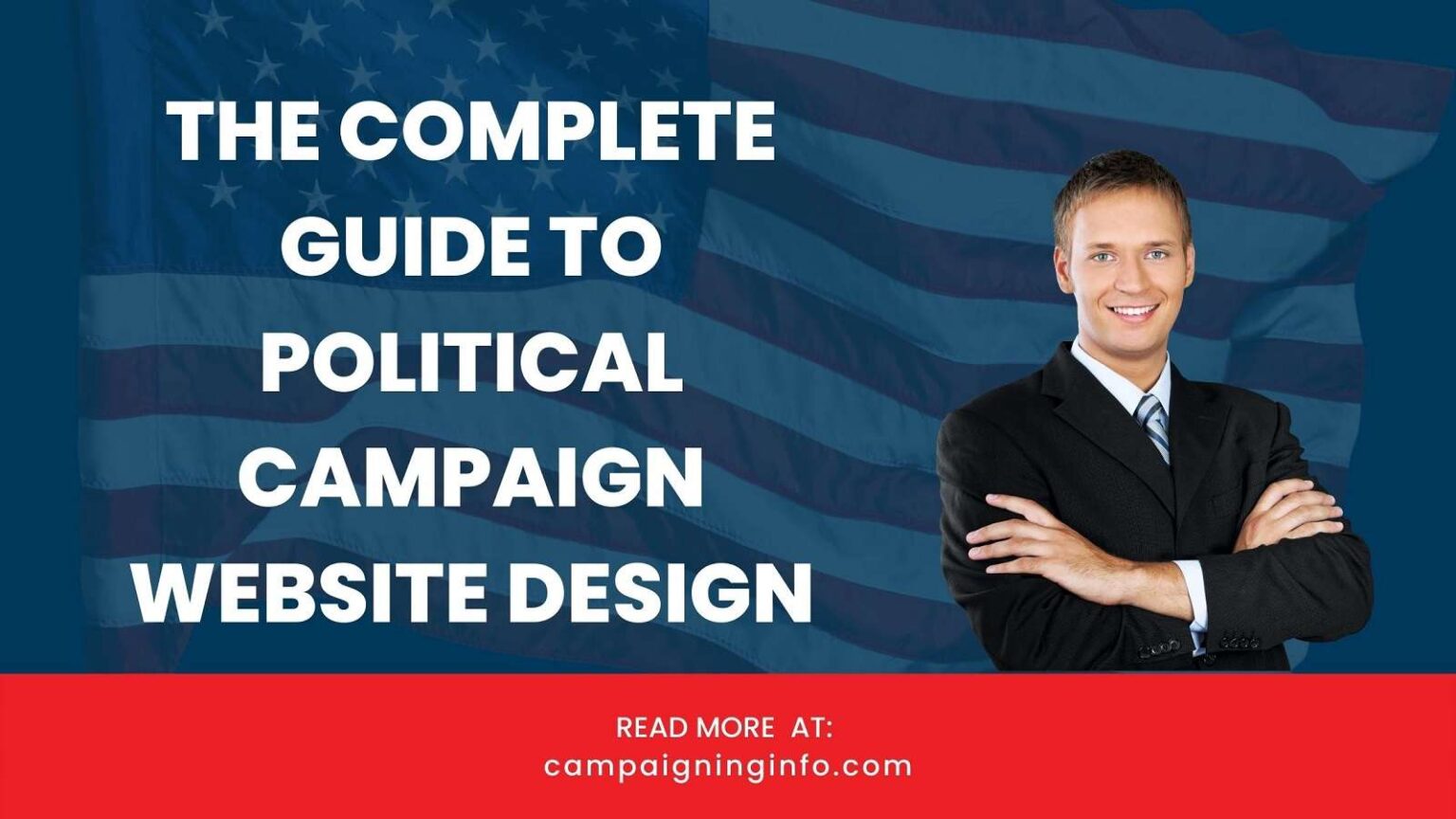 The Complete guide to political campaign website design - Campaigning Info