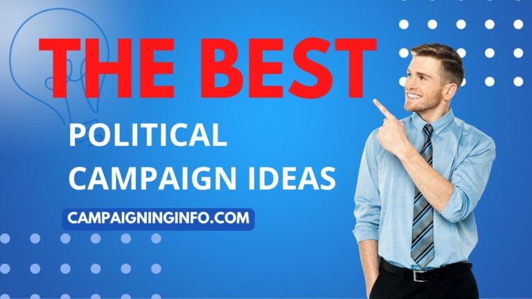 The Best Political Campaign Ideas - Campaigning Info
