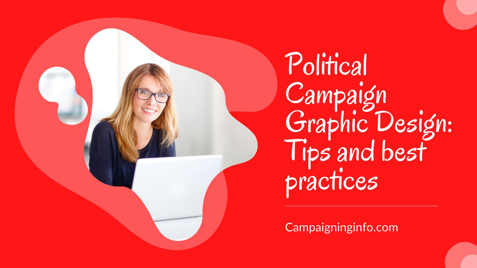 Political Campaign Graphic Design: Tips and Best Practices ...