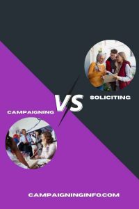 Campaigning vs soliciting, what's the difference? - Campaigning Info