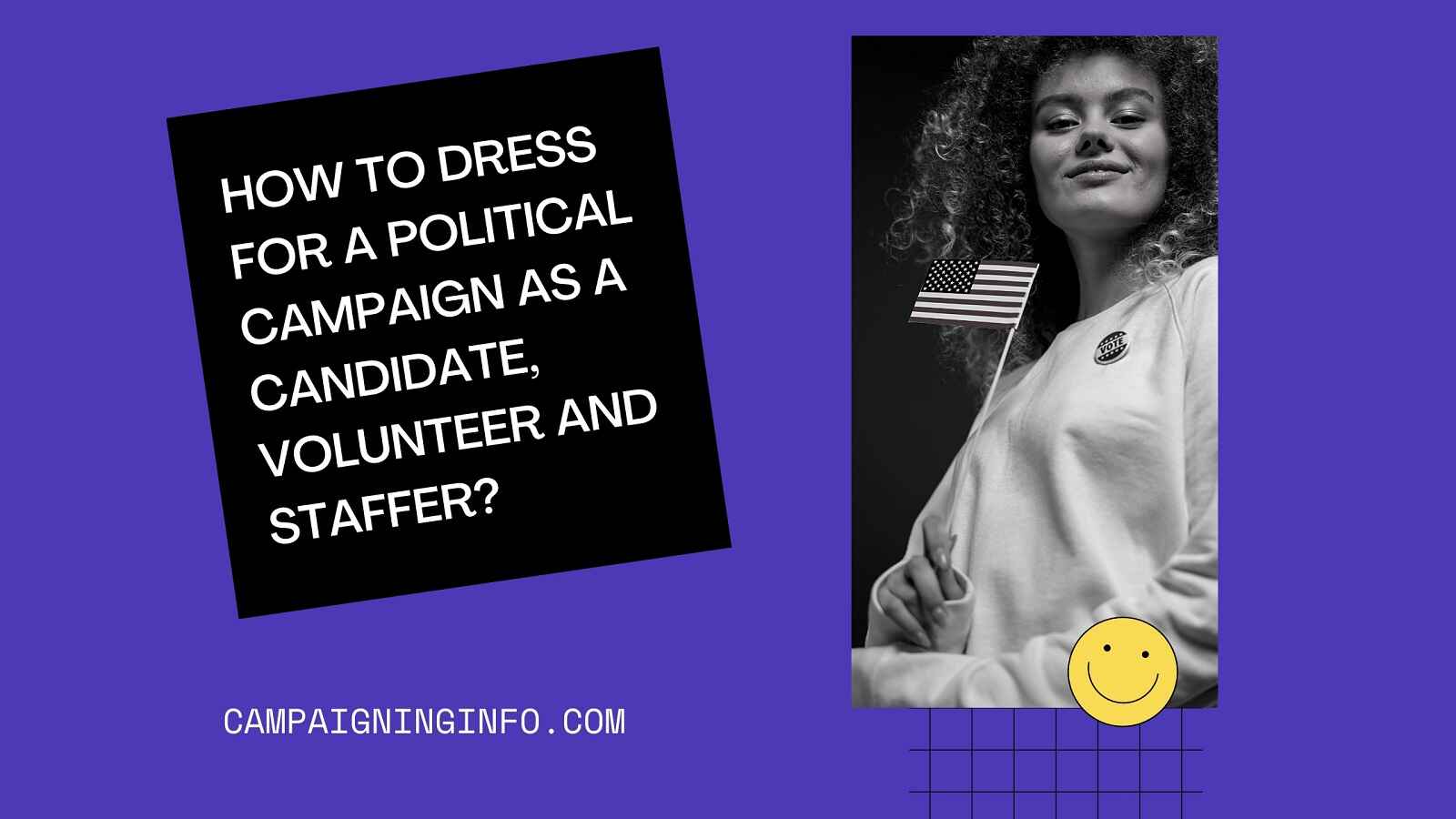 How to Dress for a Political Campaign as a candidate, volunteer and ...