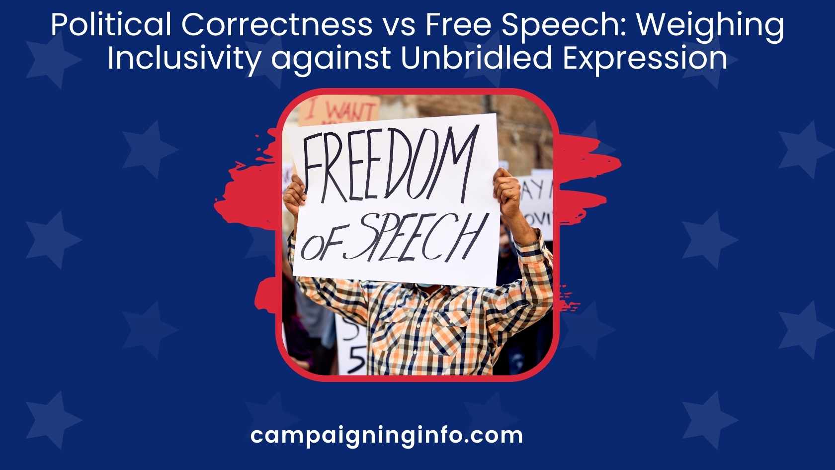 Political Correctness vs Free Speech: Weighing Inclusivity against ...