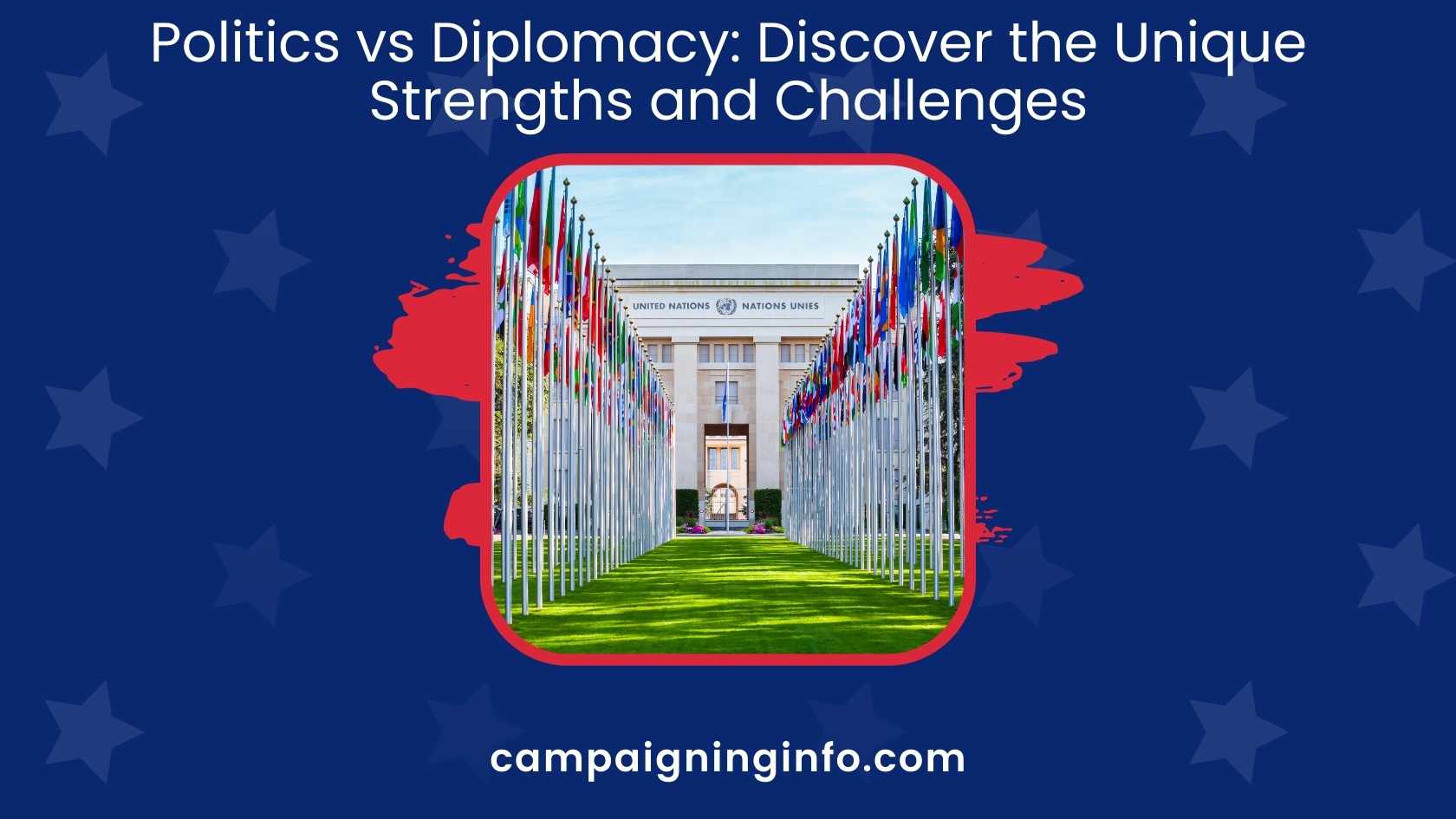 Politics vs Diplomacy: Discover the Unique Strengths and Challenges ...